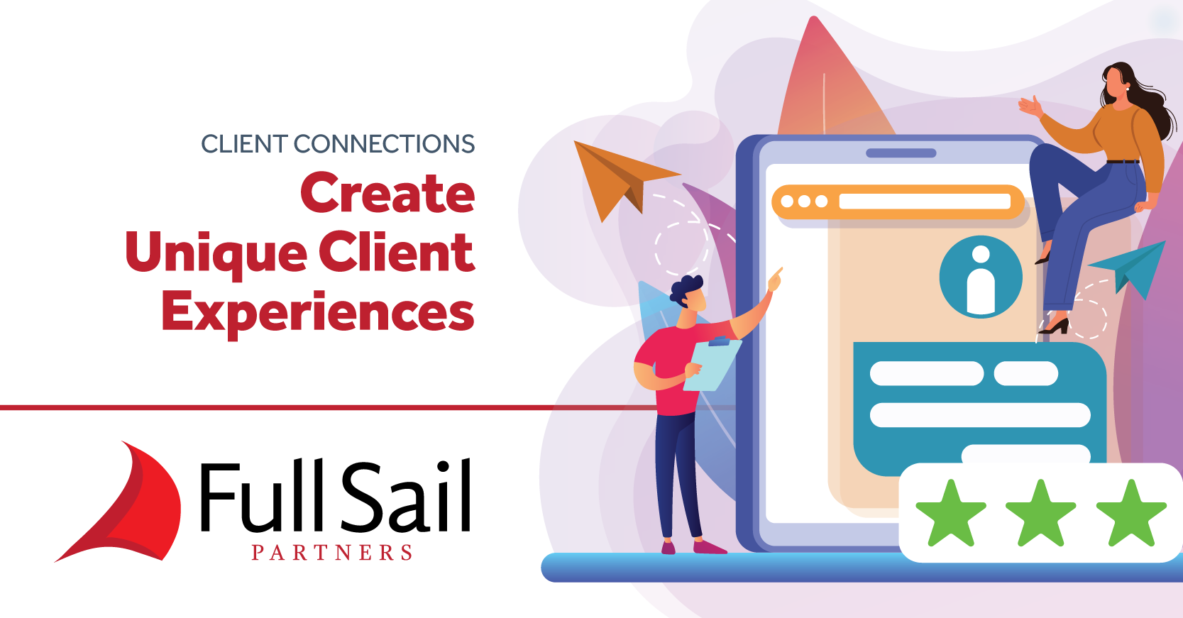 Client Connections: Create Unique Client Experiences